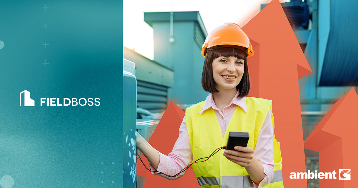 Ambient Mechanical Customer Story | FIELDBOSS